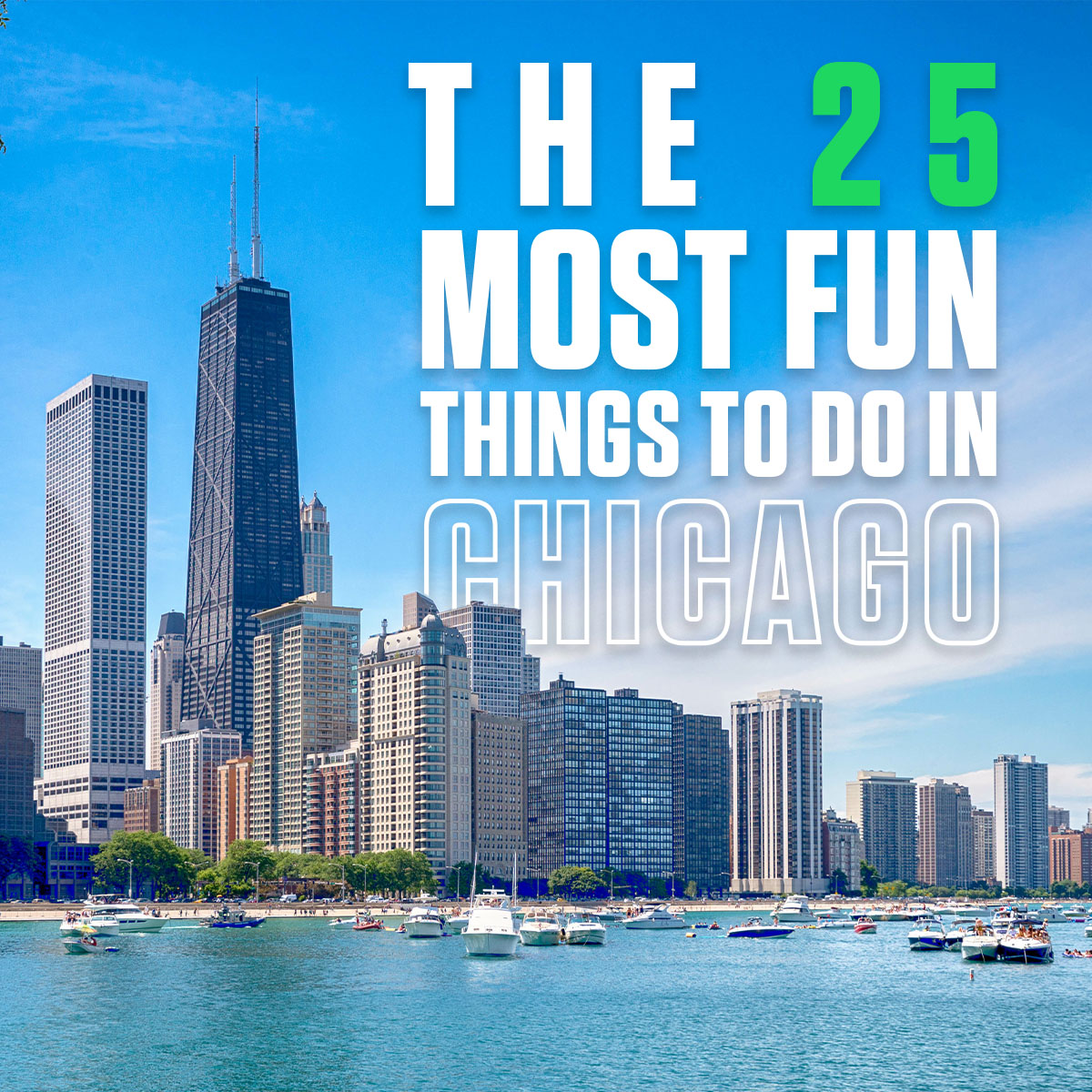 The 25 Most Fun Things to Do in Chicago, Illinois | 360 CHICAGO